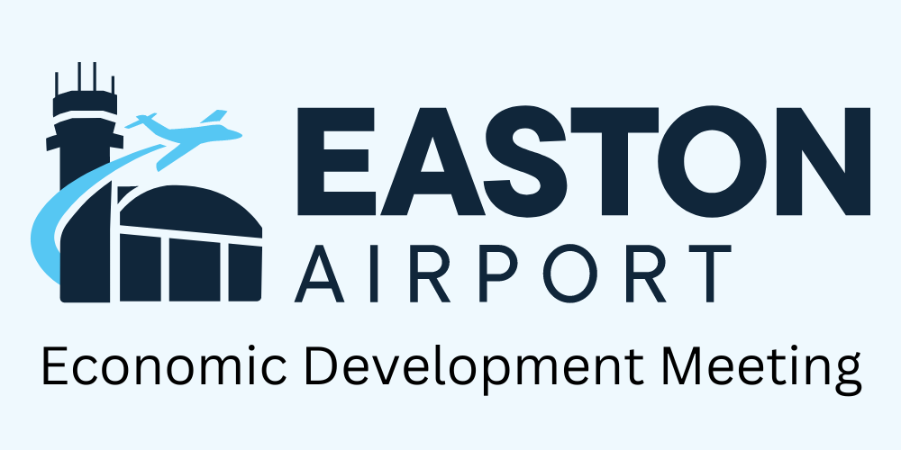 Airport Economic Development Meeting - Easton Airport